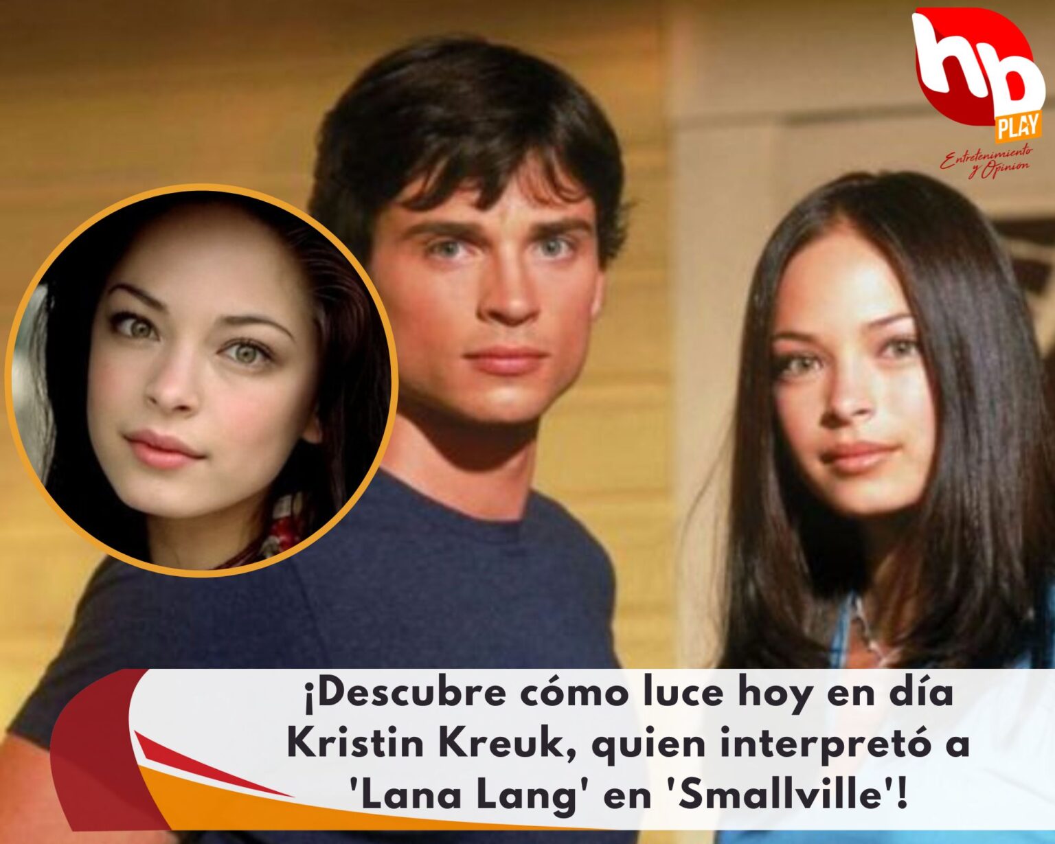 ¡Descubre cómo luce hoy en día Kristin Kreuk, quien interpretó a ‘Lana Lang’ en ‘Smallville ...